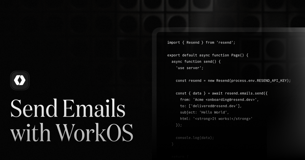 Send emails with WorkOS · Resend