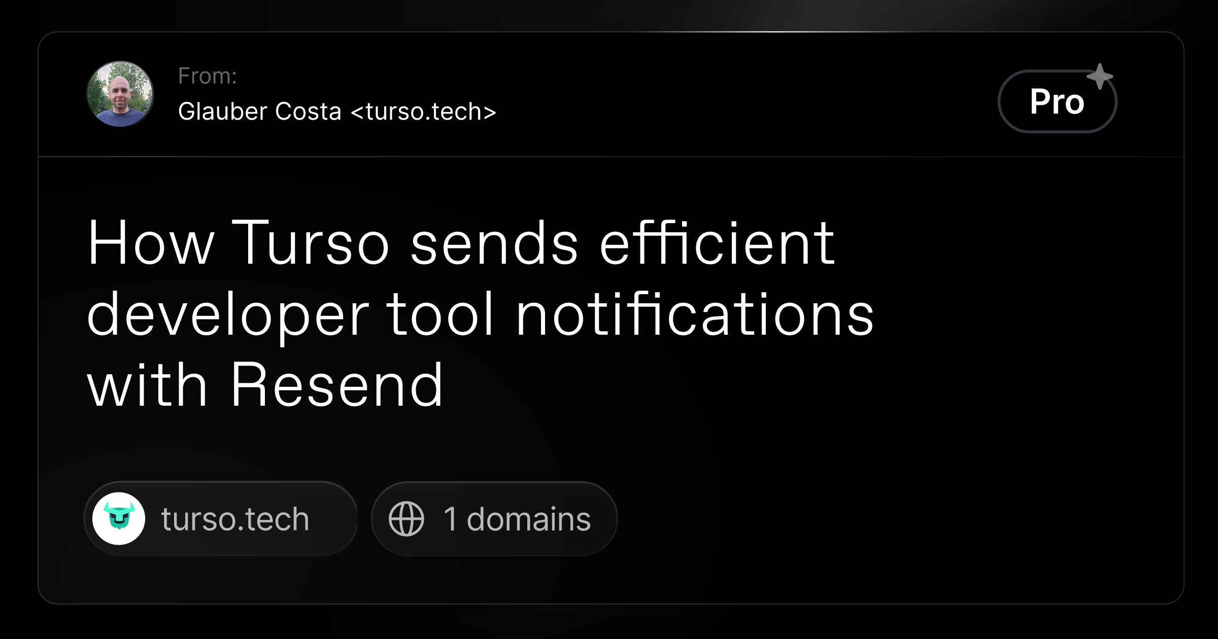 How Turso sends efficient developer tool notifications with Resend · Resend